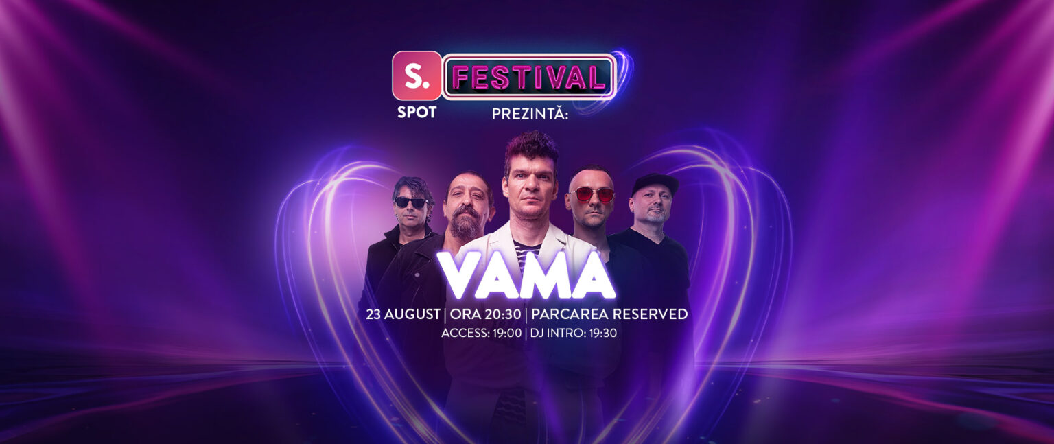 Concert VAMA @ SPOT Festival - Craiova Live